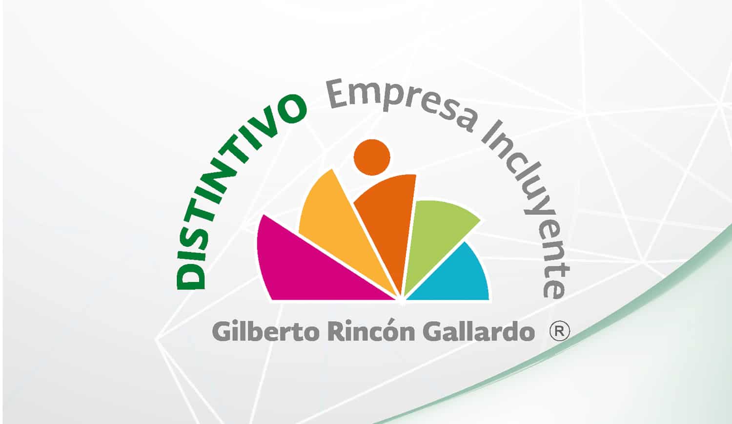 Empresa incluyente Gilberto Rincón Gallardo - Umuntu